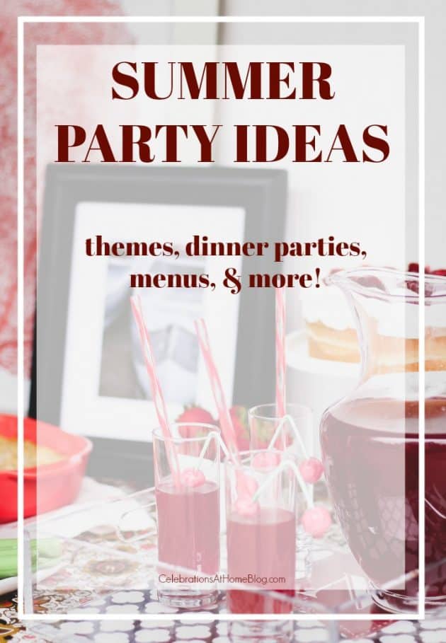 75 Summer Party Themes & Ideas - Celebrations at Home